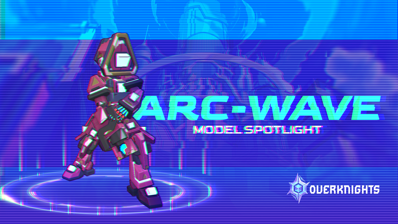 Arc-Wave – Model Spotlight – Overknights